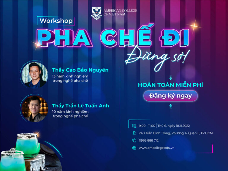 Workshop: Pha chế đi đừng sợ! - American College of Viet Nam